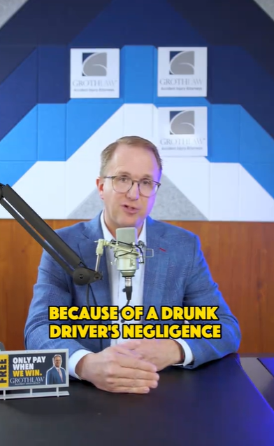 The Impact of a Drunk Driver’s Negligence | Groth Law Accident Injury ...